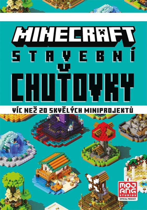 Minecraft - Stavební chuťovky - Nakladatelství Portál